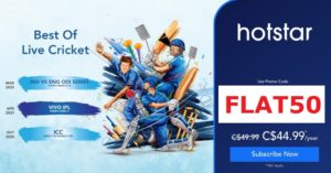 Hotstar Canada Subscription offer (60% Bonus Promo code: FLAT50)