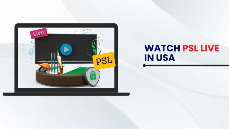 11 Best Free Apps to Watch PSL Live in USA