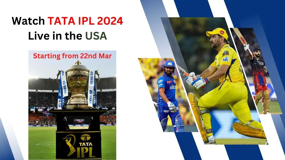 How to Watch IPL 2024 on TV in the USA (And Save $10)